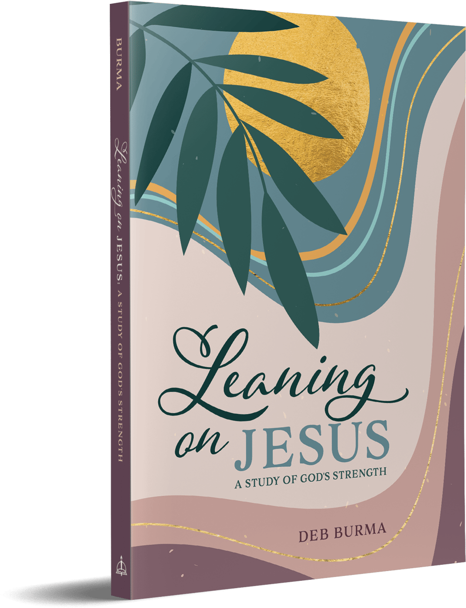 Leaning on Jesus | Deb Burma