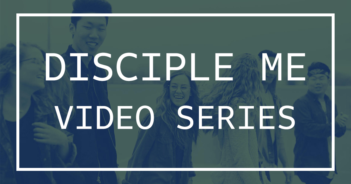Disciple Me Video Series | Free Youth Study